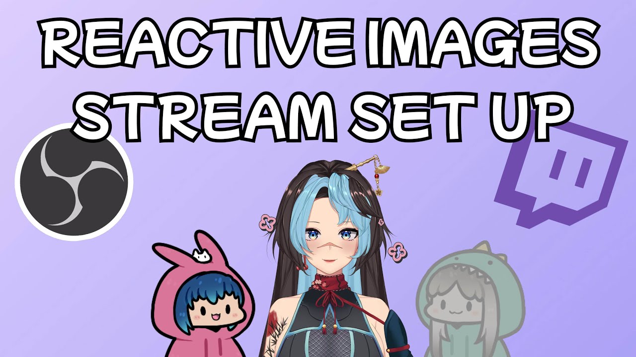 NEW & EASY Reactive Images for Collabs & PNG Vtubers | Fugi Tech | Avatar Overlay Stream Set Up ...