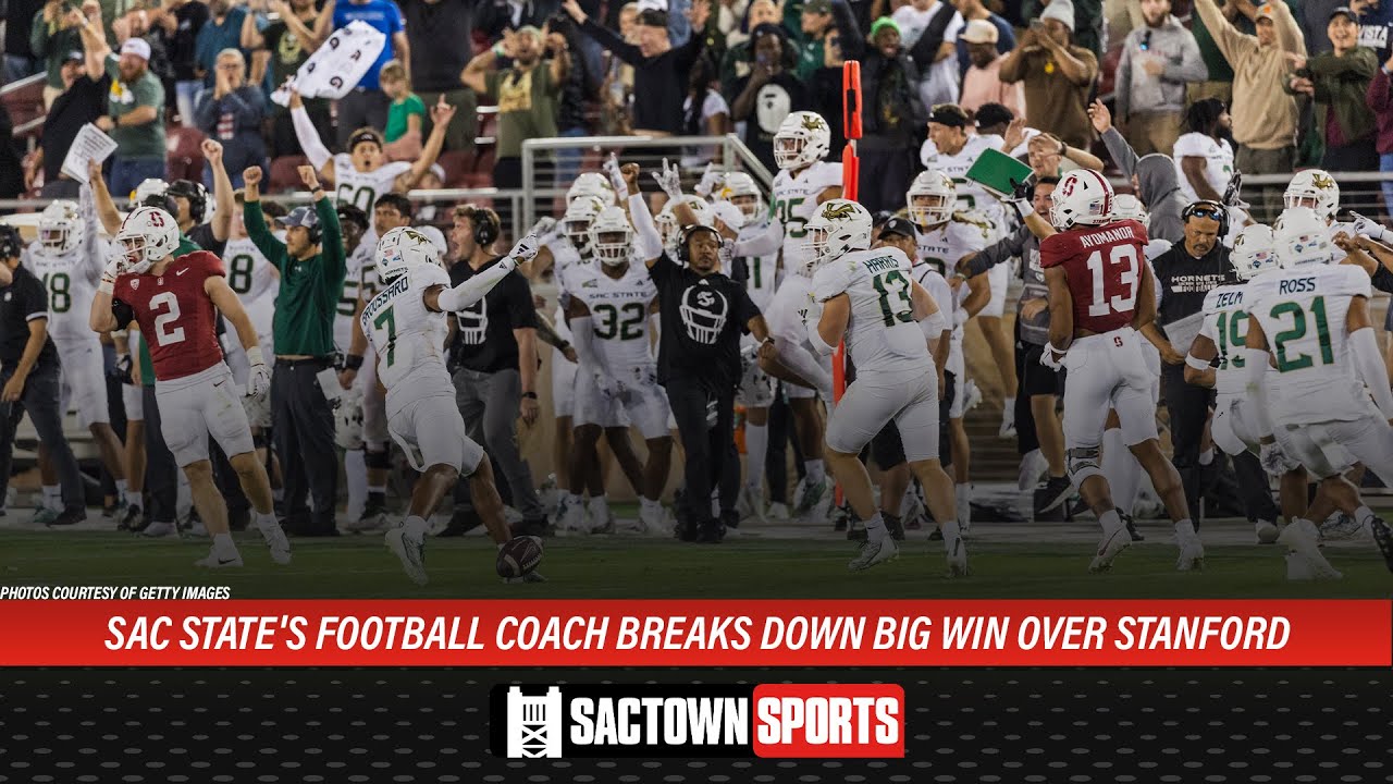 Sacramento State's head coach dissects their big victory in Stanford ...