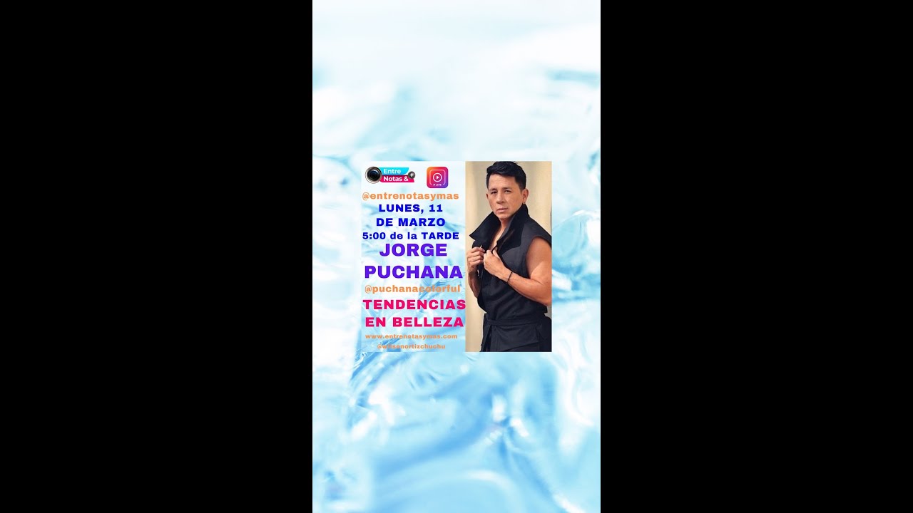 JORGE PUCHANA @puchanacolorful Charlaremos sobre TENDENCIAS EN BELLEZA ...