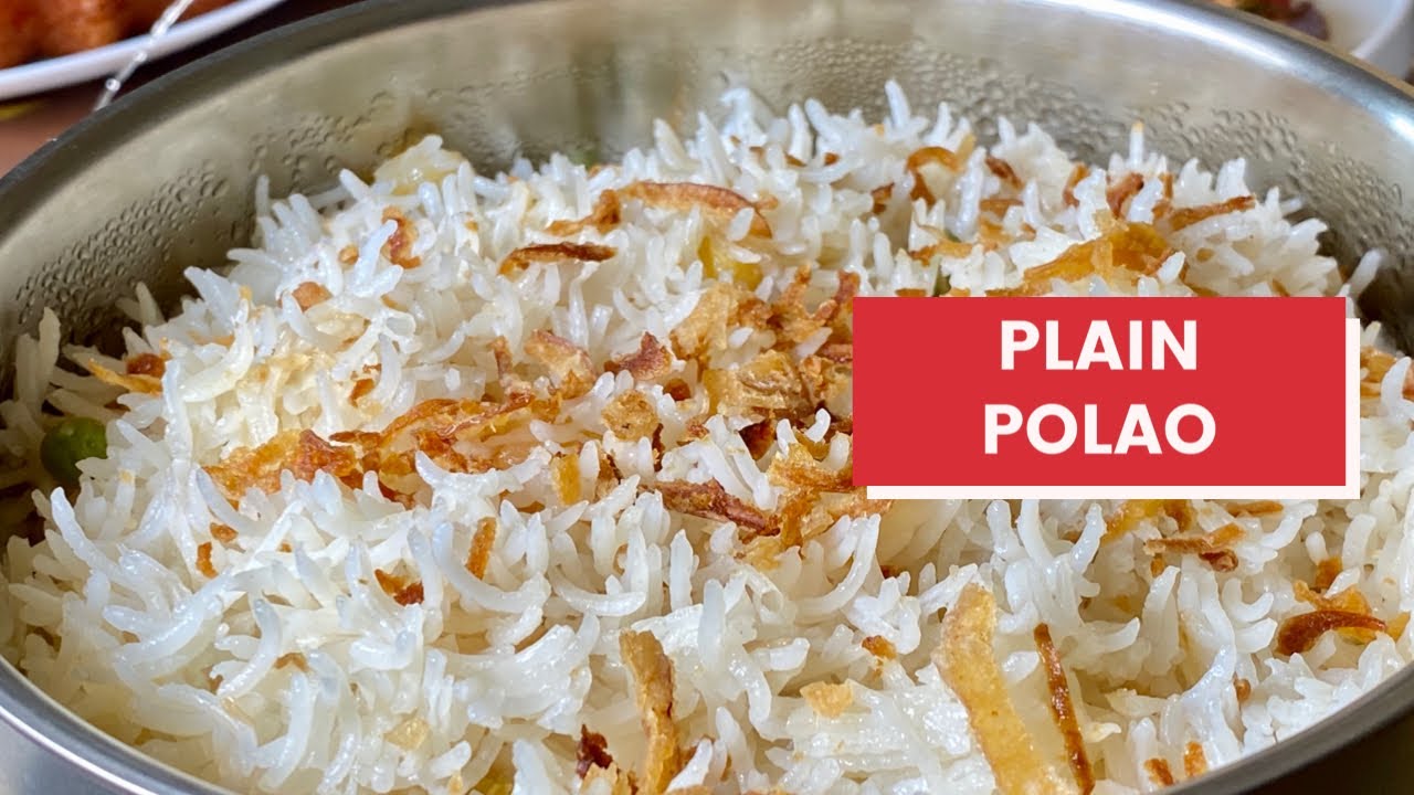Plain polao:ঝরঝরা পোলাও টিপস সহ ইজি রেসিপি। - YouTube
