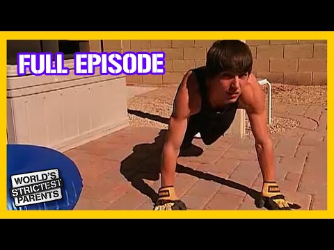 Teen Owes Dad 100 Push-Ups for Misbehaving | Full Episode | World's Strictest Parents USA