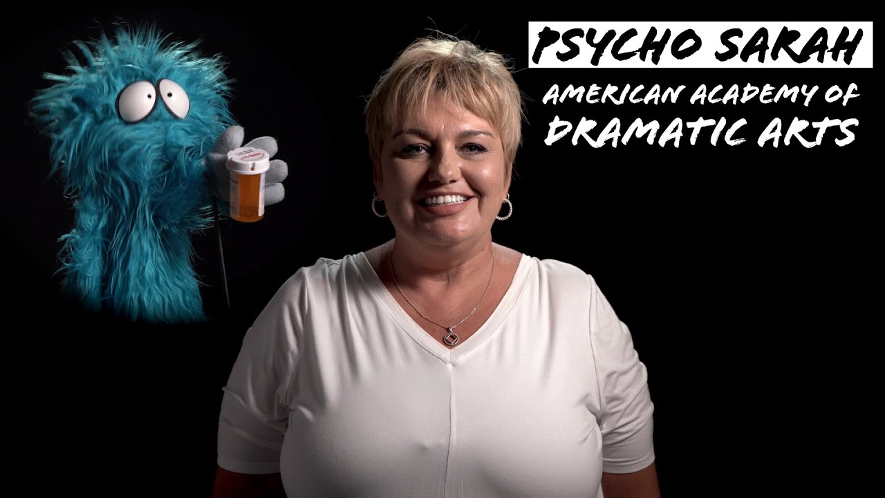 Psycho Sarah | American Academy of Dramatic Arts - YouTube