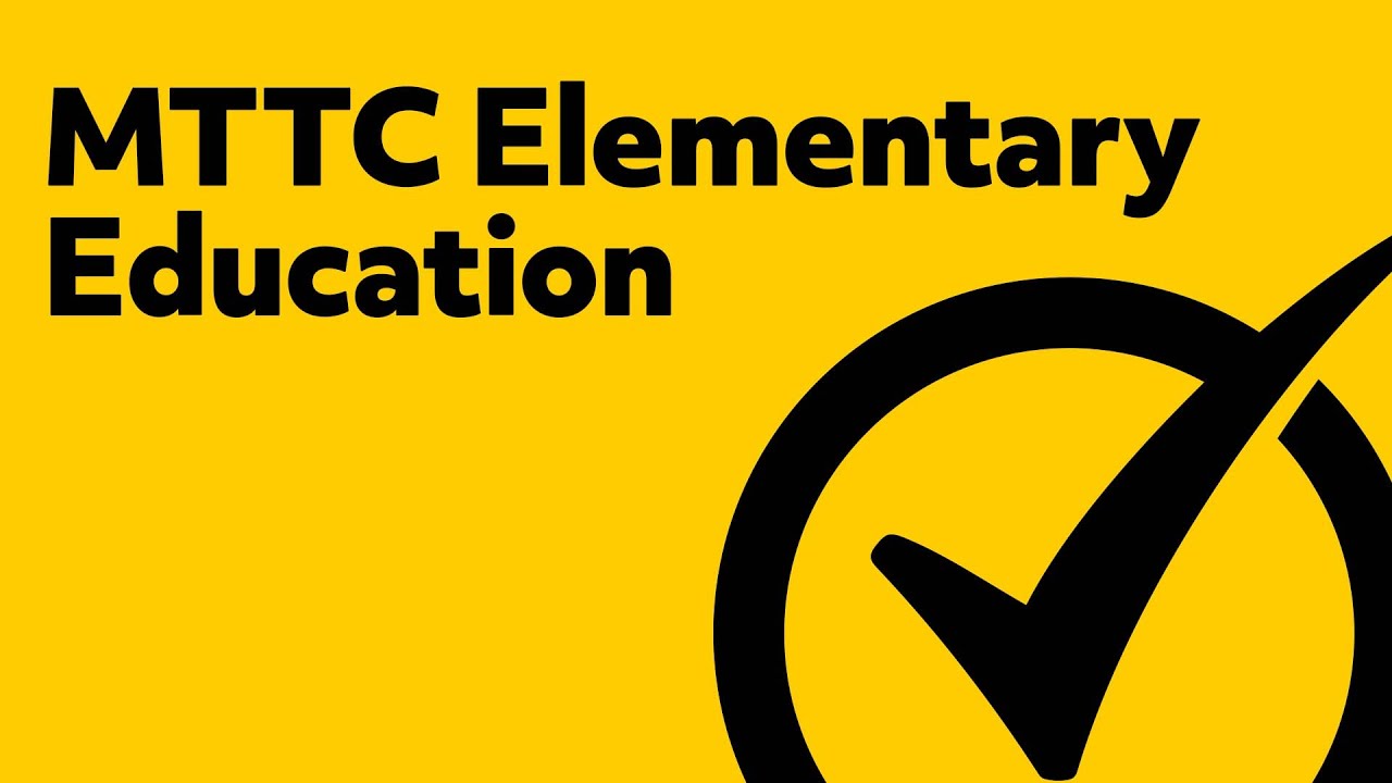 Free MTTC Elementary Education (103) Study Guide - YouTube
