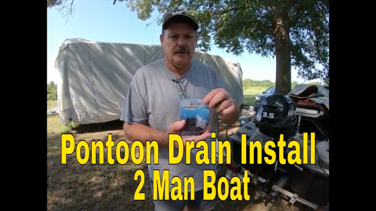 2 Man Bass Boat, Pontoon Drain Install - YouTube
