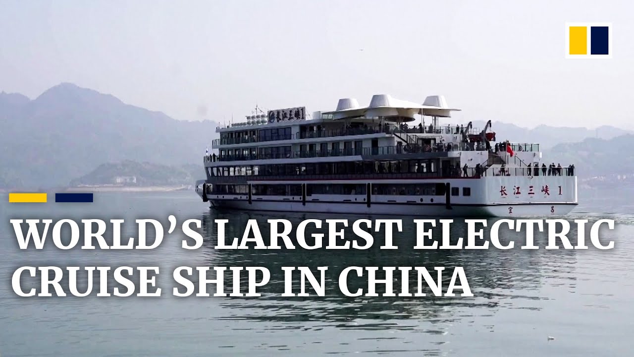 World’s largest electric cruise ship makes its debut on the Yangtze ...
