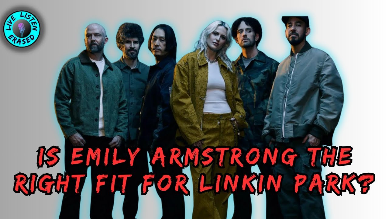 Is EMILY ARMSTRONG The Right Fit For LINKIN PARK? - YouTube