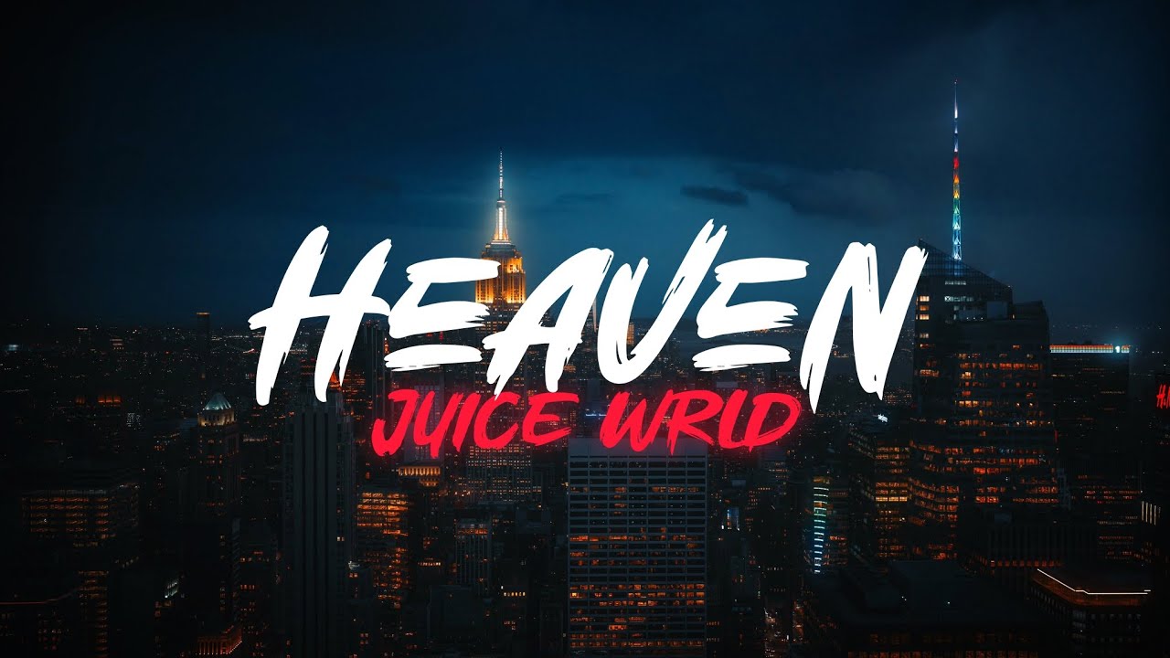Juice WRLD - Heaven (Lyrics) - YouTube