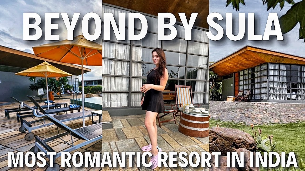 Beyond By Sula "Bali of India" | Most Romantic Hotel & Resort in India ...