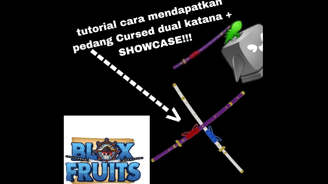 tutorial cara mendapatkan pedang cursed dual katana - YouTube