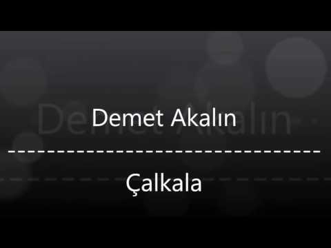 Calkala calkala sozleri