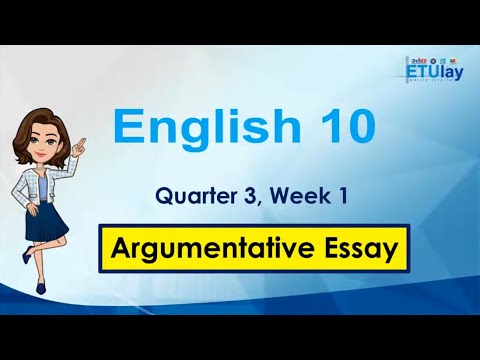 Composing an Argumentative Essay || Grade 10 English || Quarter 3 Week ...