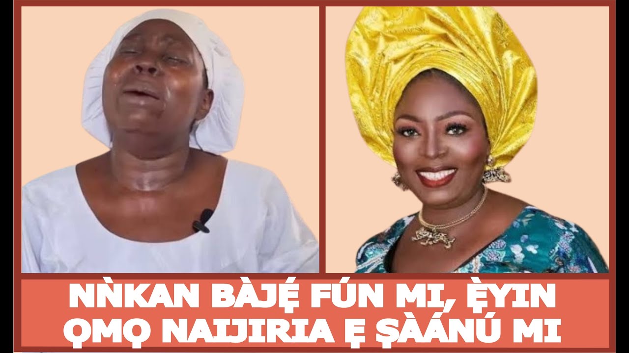 N KO NILE, INU ṢỌỌṢII NI MO N SUN, ARA MI KO TUN YA, ỌMỌ MI TUN SỌNU, Ẹ SAANU MI O - YouTube