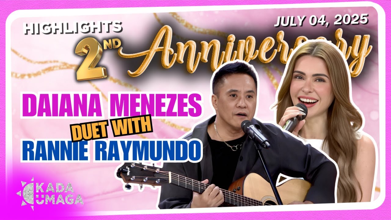 Daiana Menezes at Rannie Raymundo, may OPM duet sa 2nd Anniversary ...