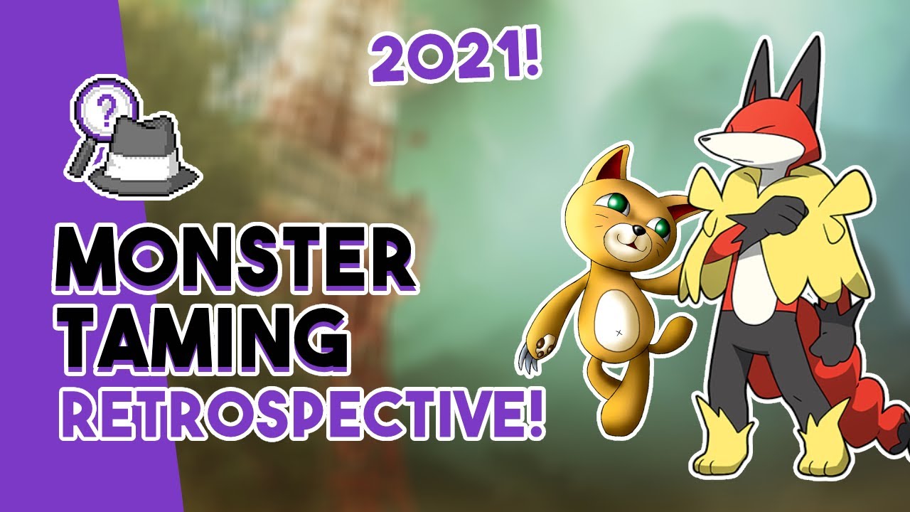 Monster Taming Rewind 2021! | A Comprehensive Retrospective! - YouTube