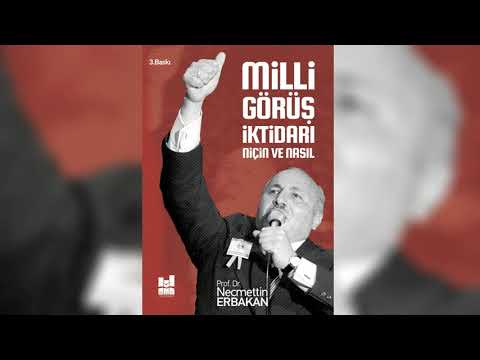 Milli Görüş İktidarı Niçin ve Nasıl? - Prof. Dr. Necmettin Erbakan | MGV Yayınları - Sesli Kitap