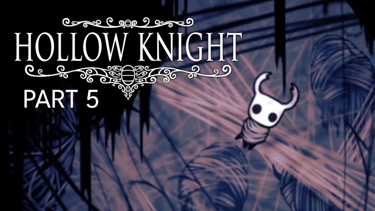 Entering Deepnest - Hollow Knight (Part 5) - YouTube