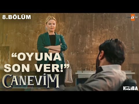 Taylan’ın Oyununu Bozan Feryal - Canevim 8.Bölüm