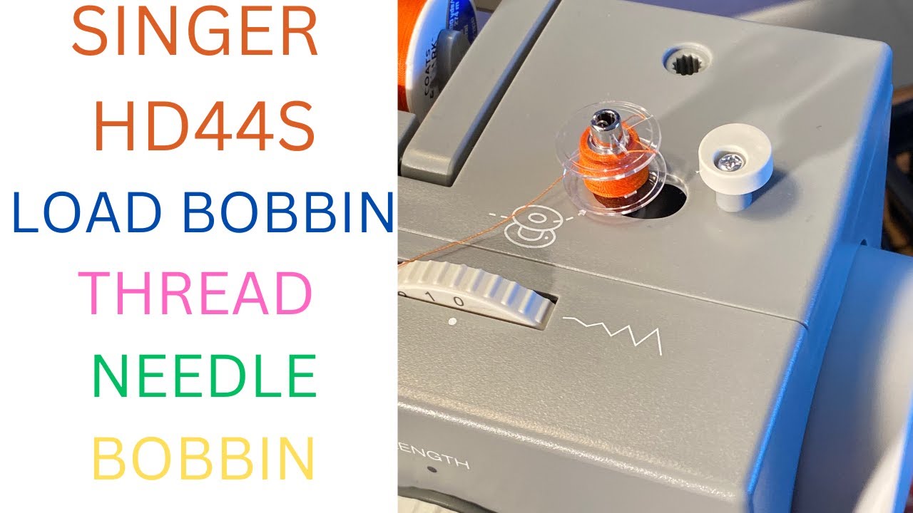 SINGER HD44S HEAVY DUTY SEWING MACHINE. TAKE 2? LOAD BOBBIN THREAD ...