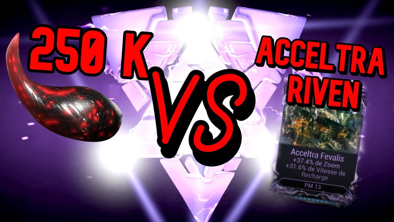 MON REROLL SUR UNE RIVEN ACCELTRA | WARFRAME FR | 2021 - YouTube