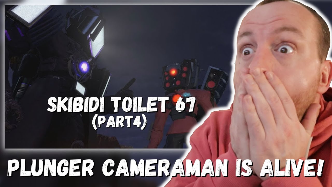 PLUNGER CAMERAMAN IS ALIVE! skibidi toilet 67 (part 4) REACTION ...