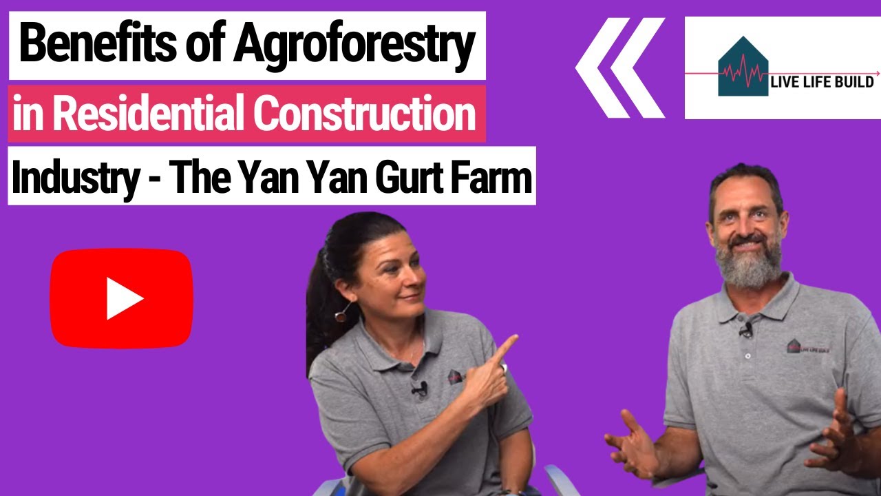 Benefits of Agroforestry in Residential Construction Industry (Yan Yan ...