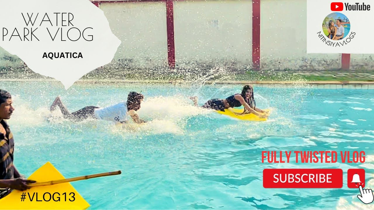 Aquatica || our 1st water park vlog || fully twisted😂|| @Nitinsiyavlogs ...