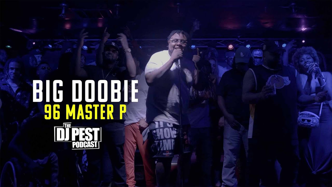 Big Doobie - 96 The Master P Era "The DJ Pest Podcast” Performance