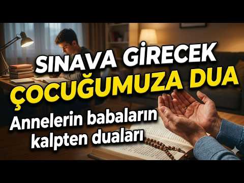 Sınav Duası: Çocuklarımızın zihin açıklığı ve Başarısı için