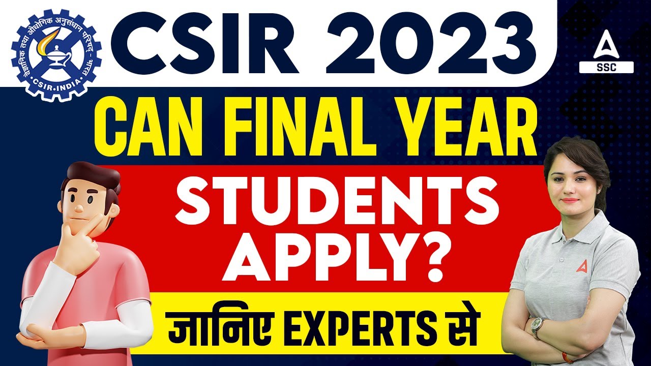 CSIR Recruitment 2023 | Can Final Year Students Apply? CSIR SO ASO ...