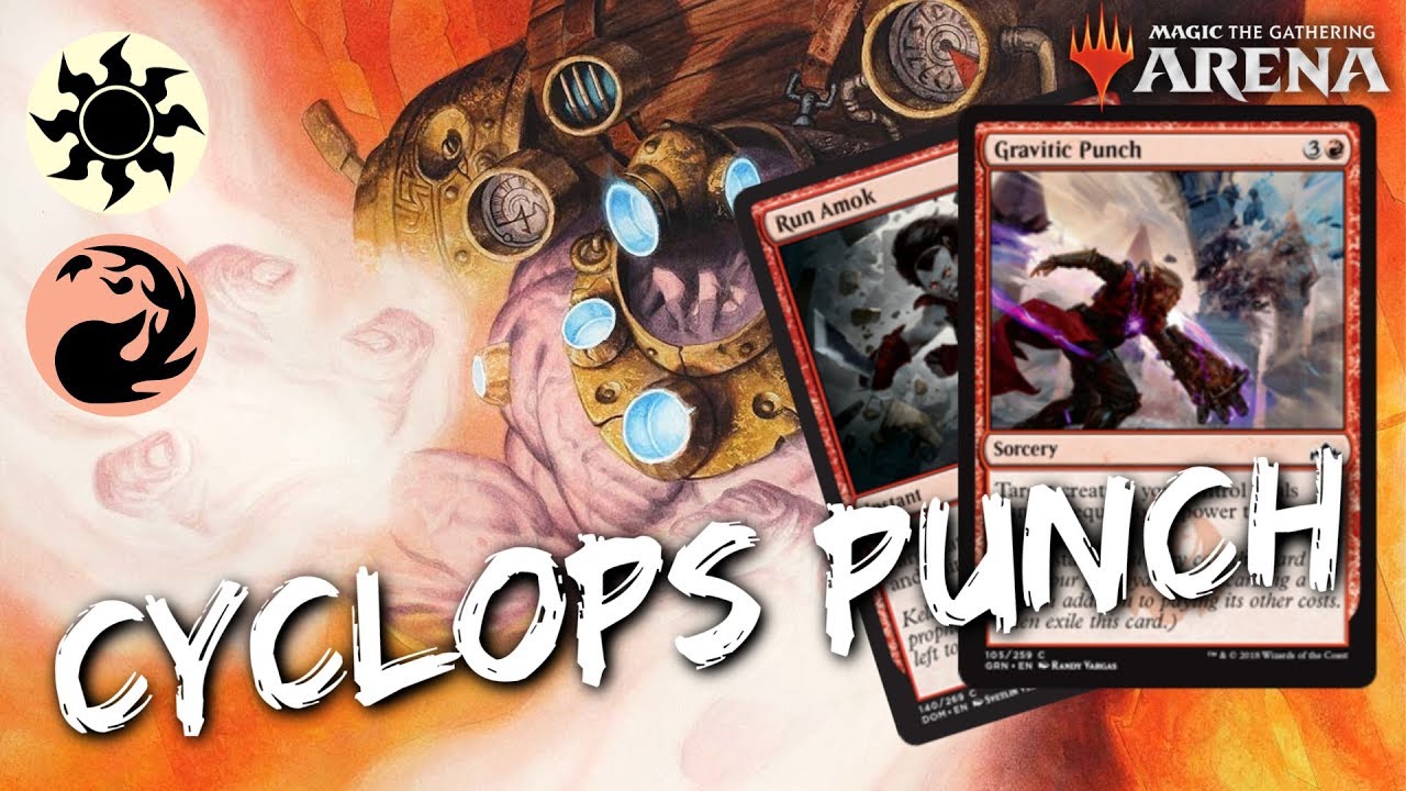 Cyclops Punch [MTG Arena] | RW Erratic Cyclops Pump Deck in GRN ...