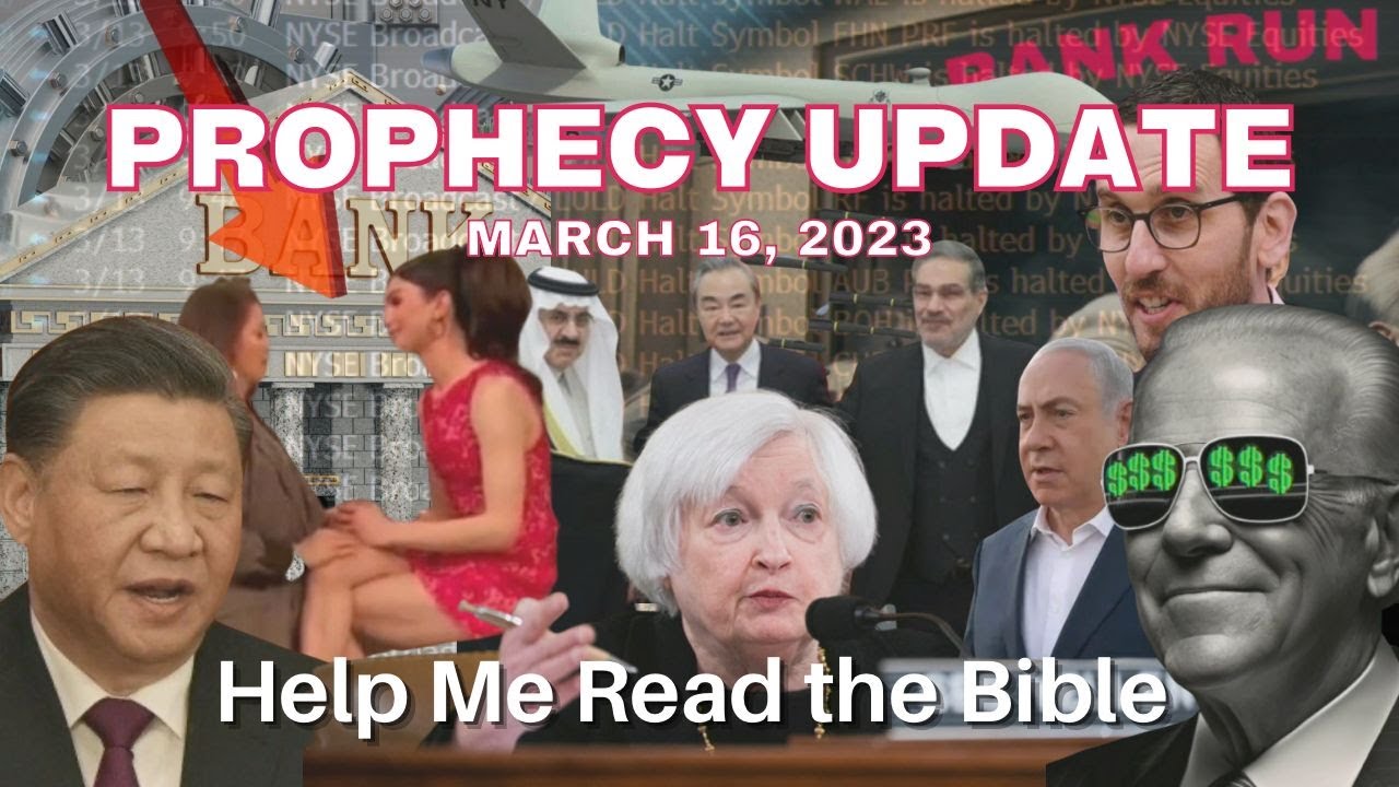 Prophecy Update March 15, 2023 - Help Me Read the Bible part 2 - YouTube