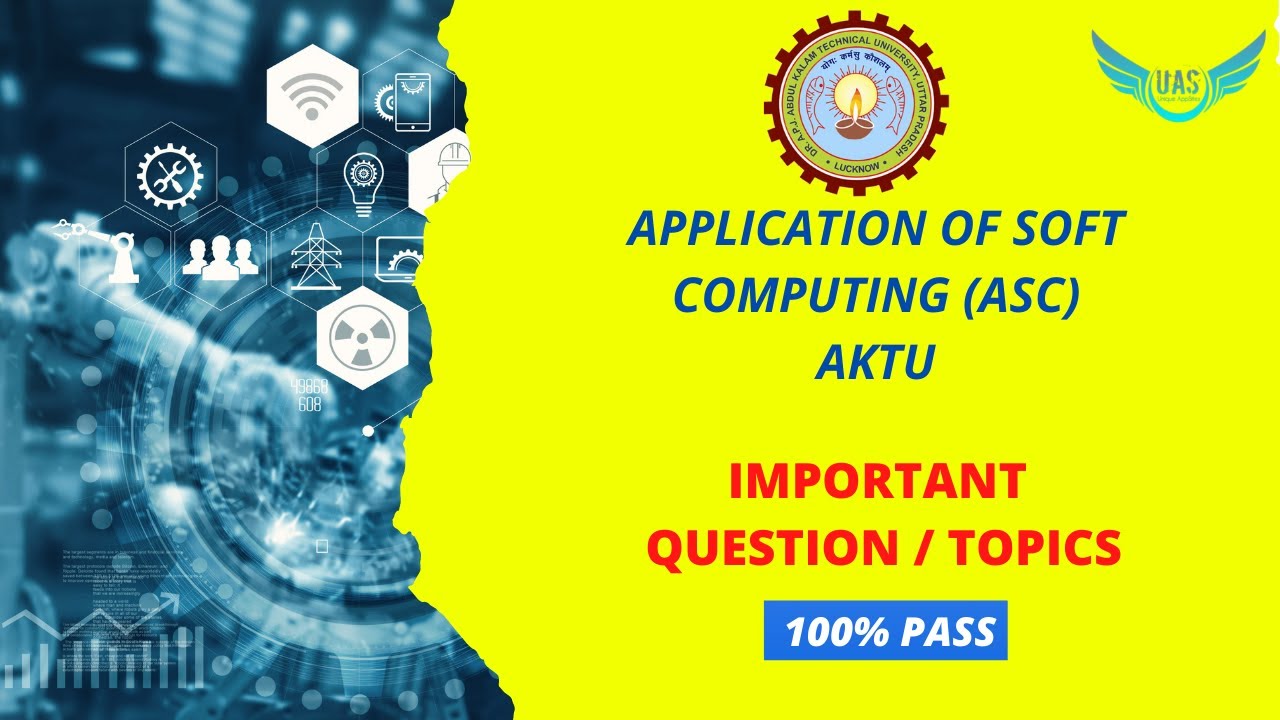 Application Of Soft Computing (ASC) Important Topics / Questions | AKTU ...