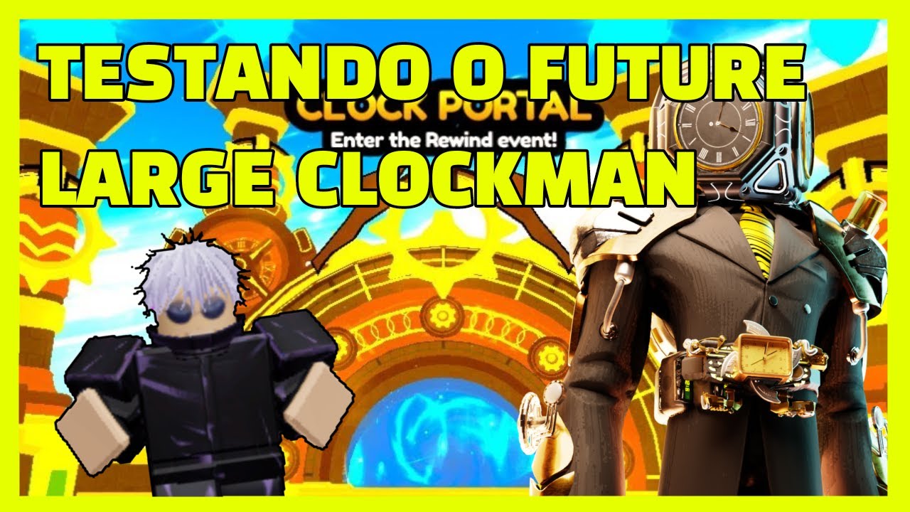 Testando o Future large clockman (TTD) - YouTube