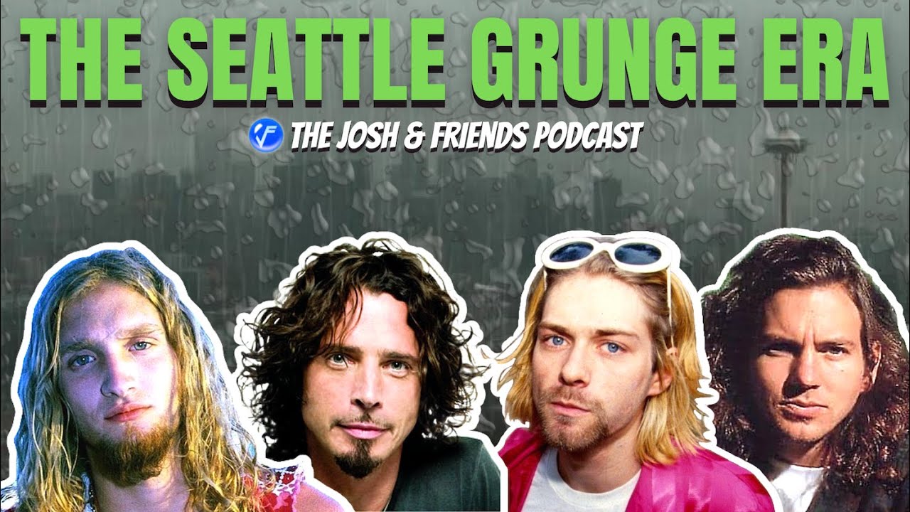 The Seattle Grunge Era | The Albums, The Frontmen & The Music (Feat ...