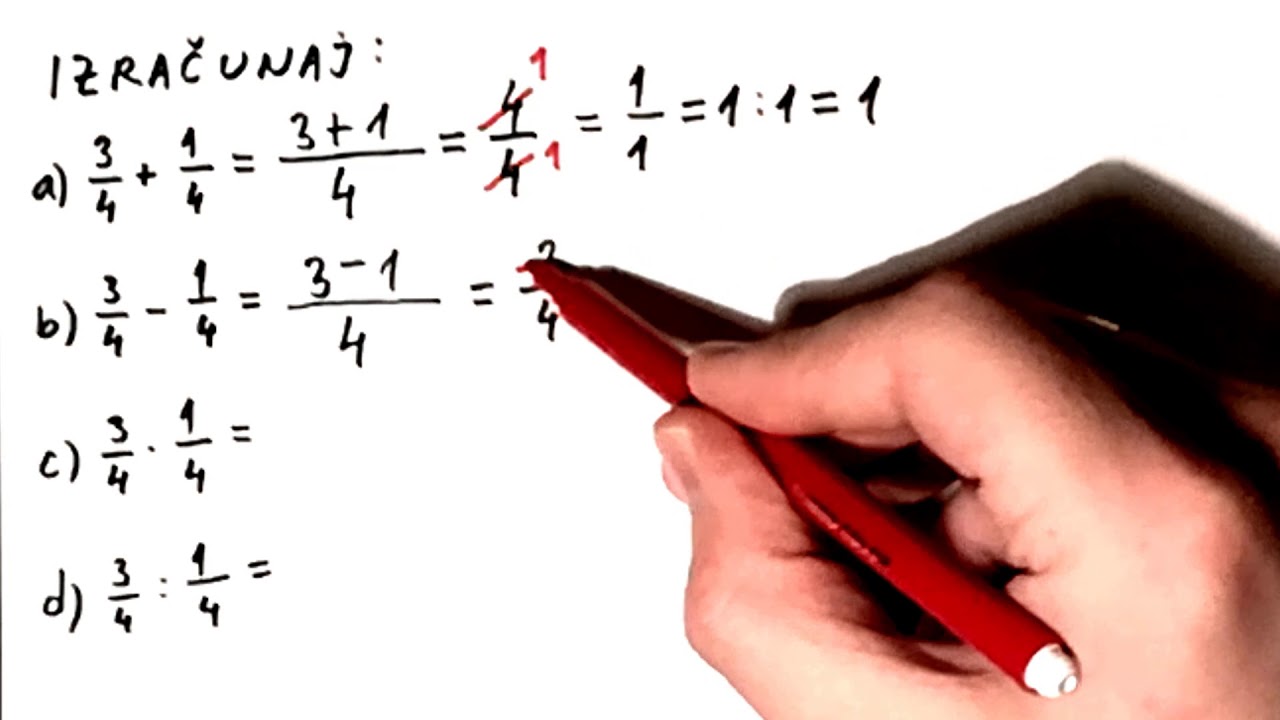 Razlomci. Sabiranje, oduzimanje, množenje i deljenje razlomaka sa istim ...