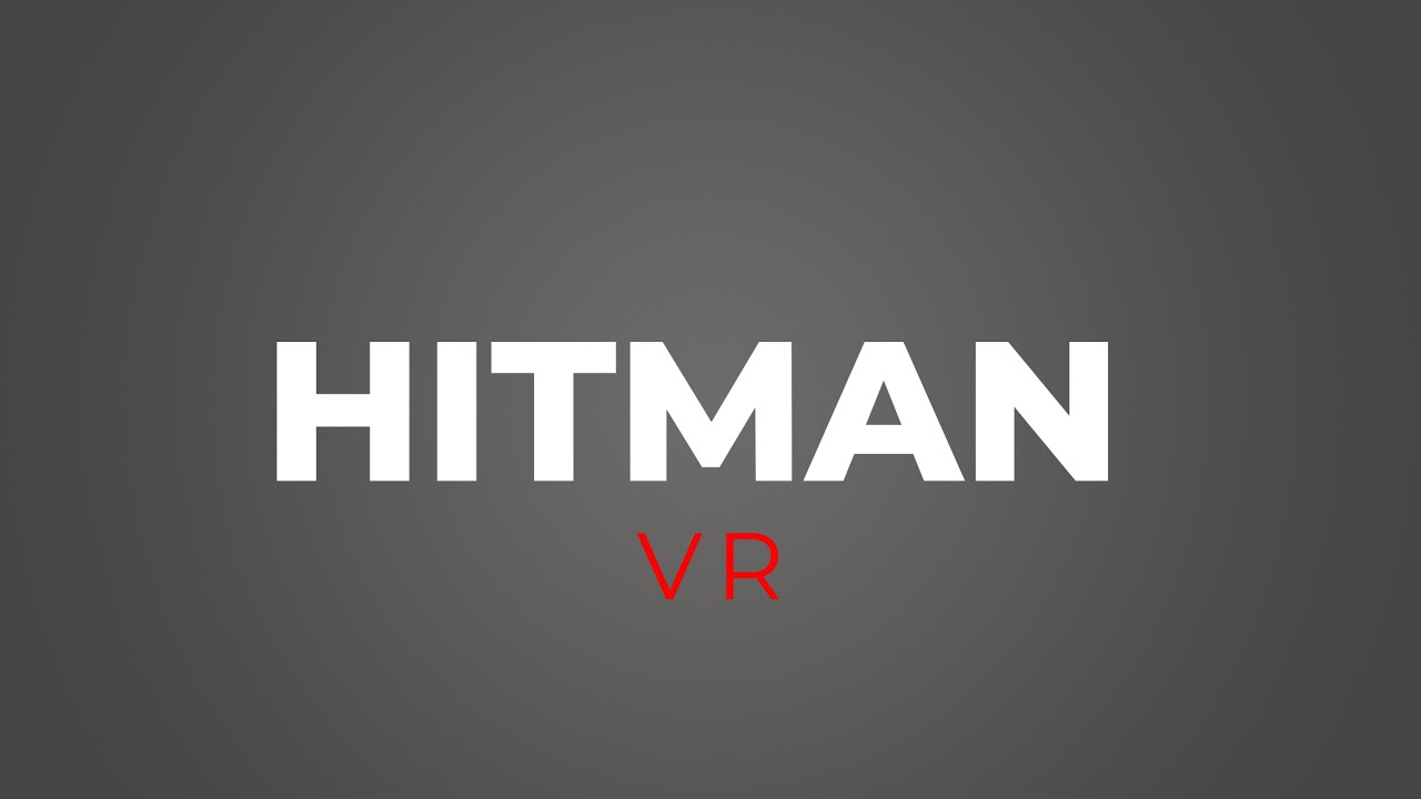 More Hitman VR - YouTube