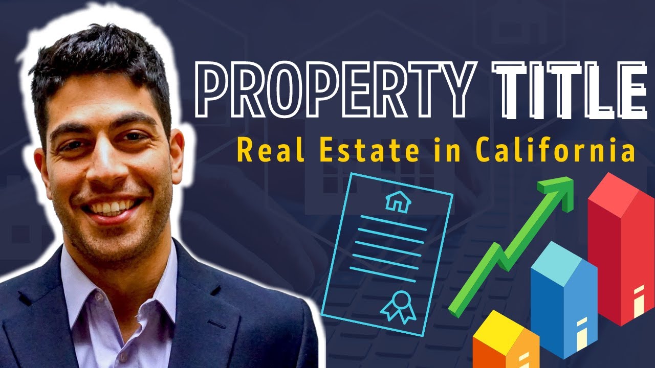 Property Title: How to hold title in California | Real Estate ...