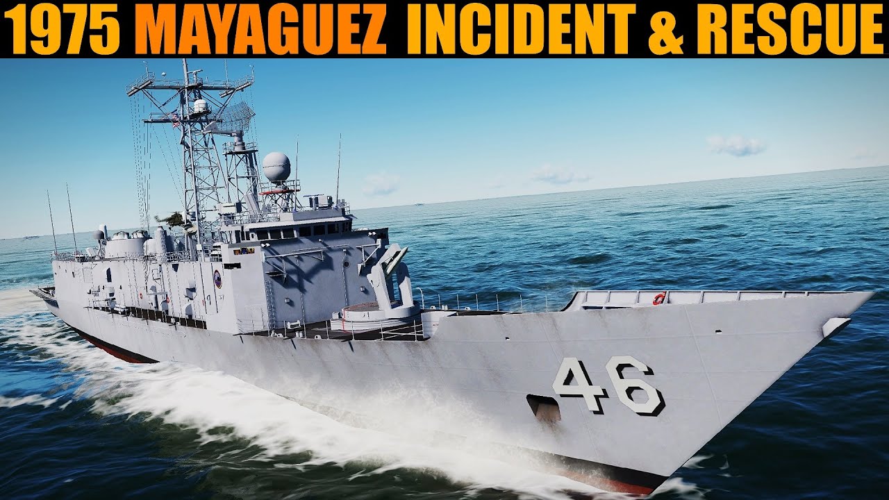 1975 SS Mayaguez Incident & Rescue Operation | DCS Reenactment - YouTube