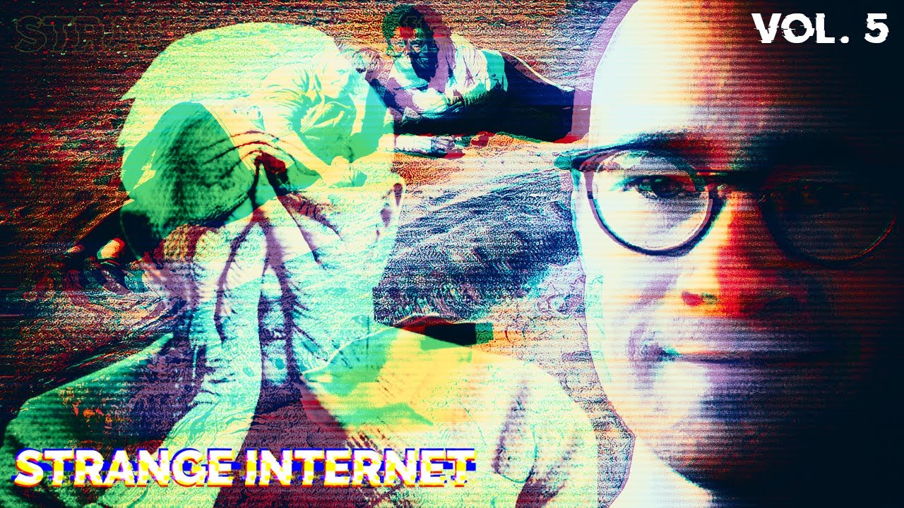 STRANGE INTERNET Vol. 5 - Life's A Horrible & Beautiful Place - YouTube