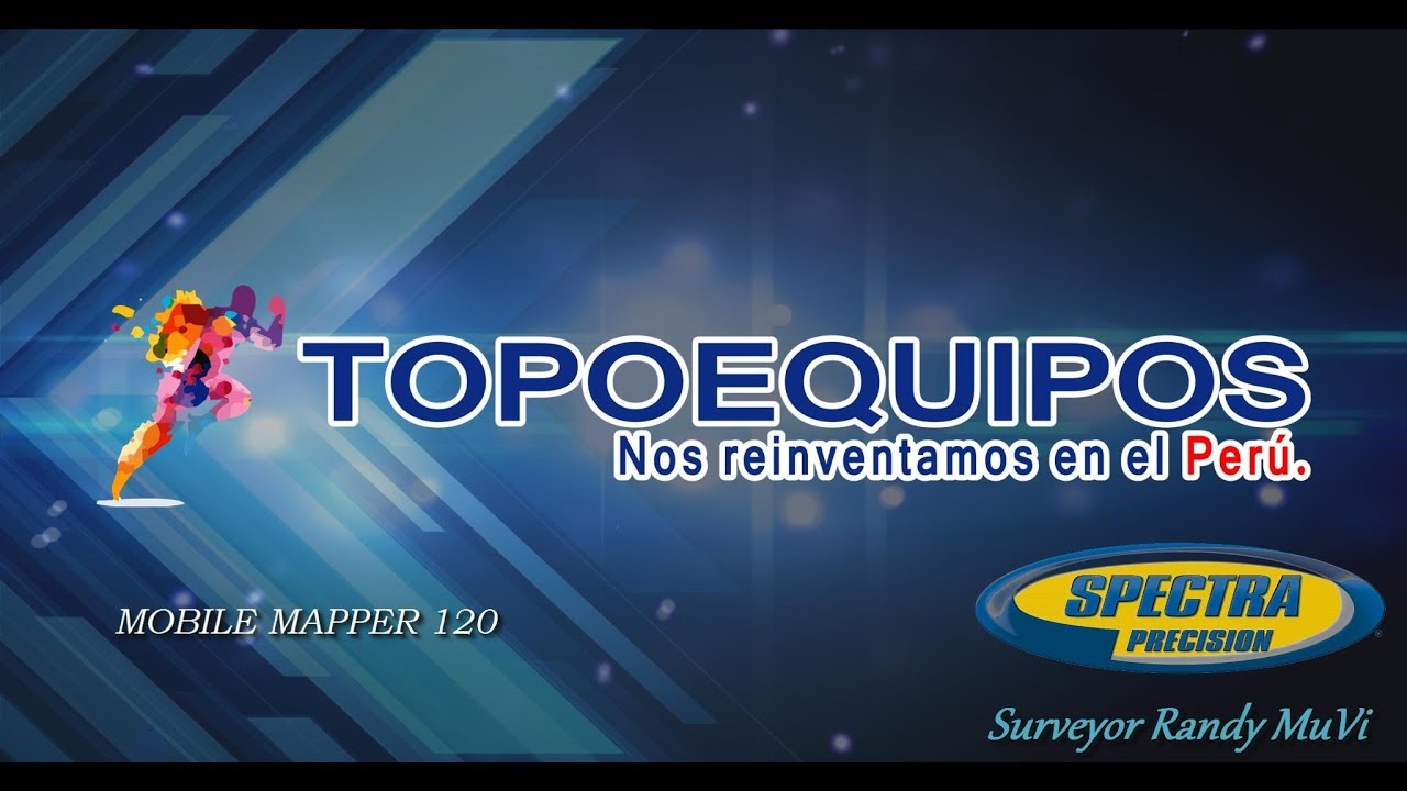 SPECTRA PRECISION - MOBILE MAPPER 120 - TopoEquipos Perú - YouTube