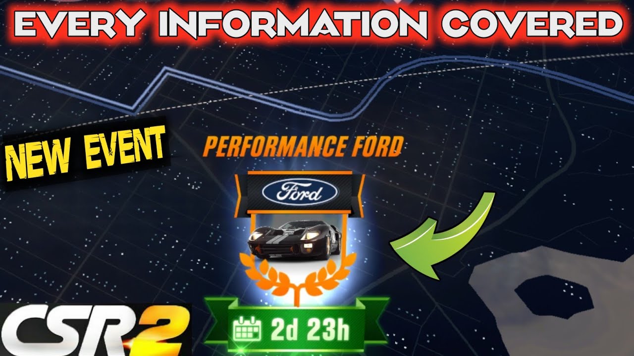 CSR2 NEW EVENT | PERFORMANCE FORD | CARS REQUIRED | EVERY DETAIL ...