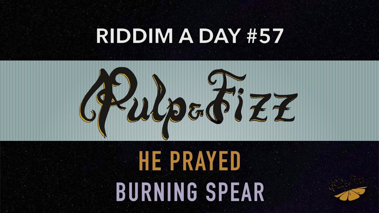 Riddim a Day #57 - He Prayed (Burning Spear) with Jake Pardee - YouTube