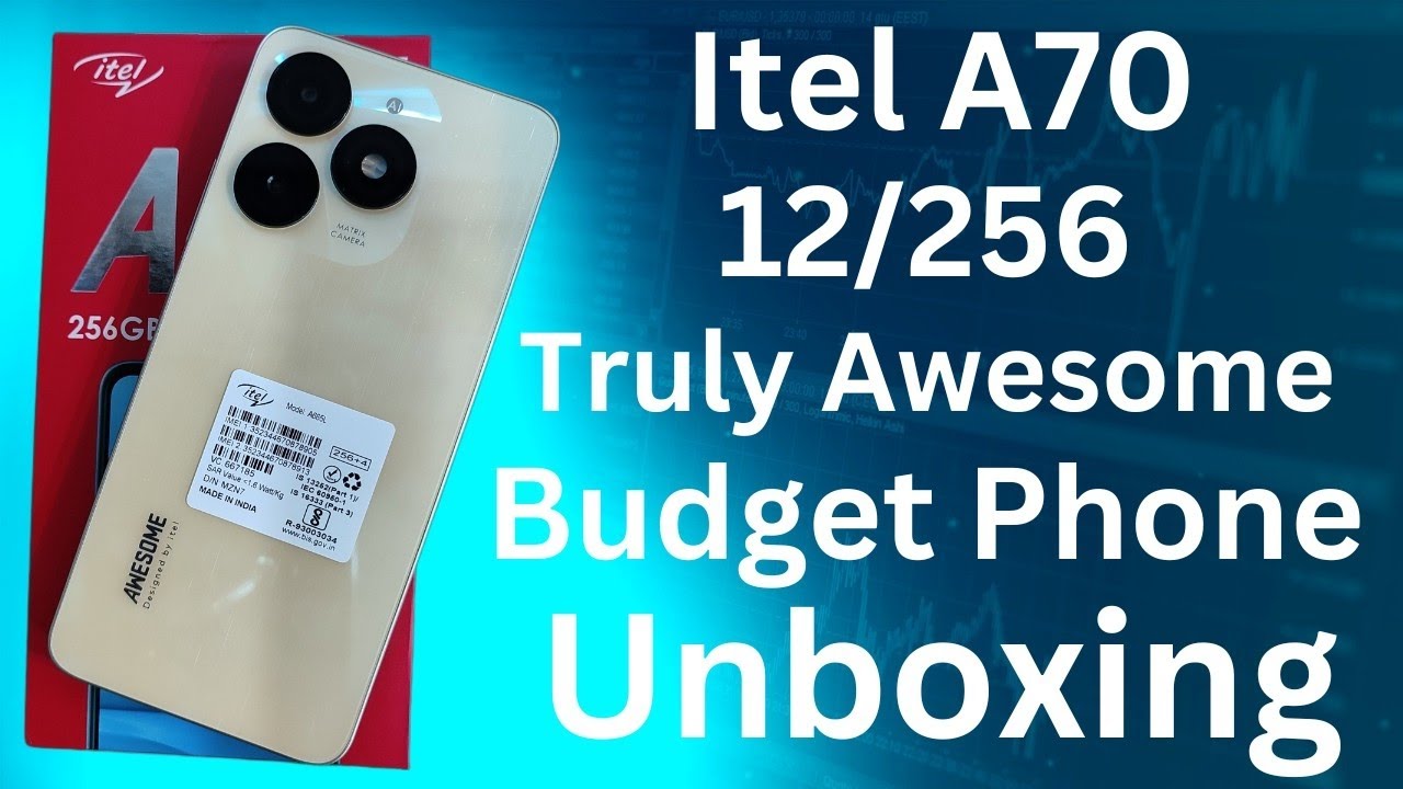 Itel A70 Unboxing Awesome Budget Phone 12 / 256 GB - YouTube