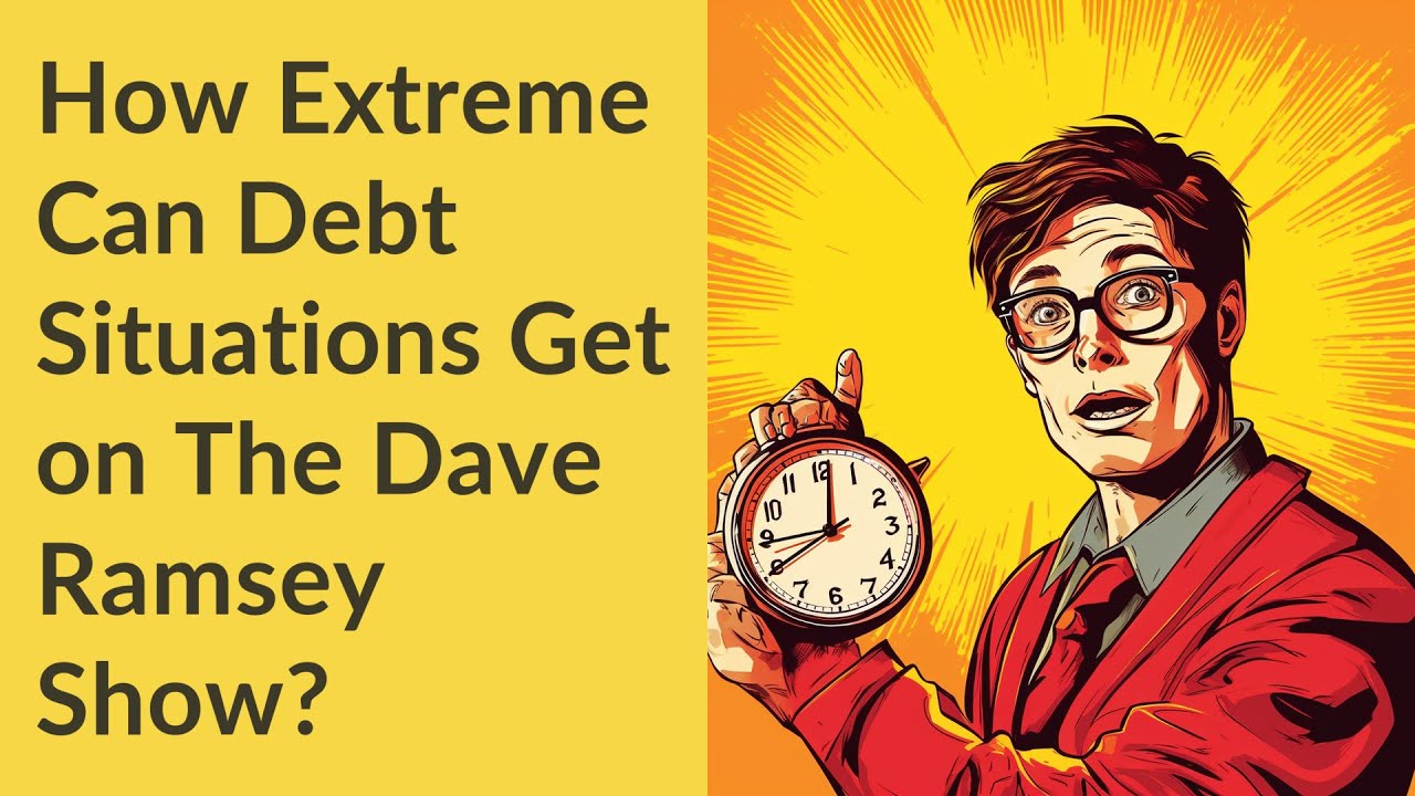 How Extreme Can Debt Situations Get on The Dave Ramsey Show? - YouTube