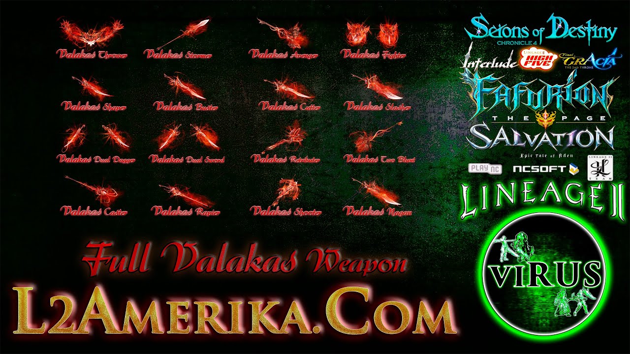 Full Complete Valakas Weapons for the www.L2Amerika.Com. Lineage II ...