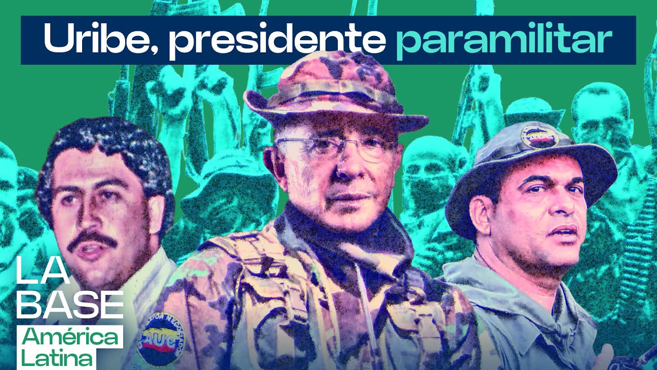 La Base LatAm 1x31 | Álvaro Uribe: sus relaciones con el ...