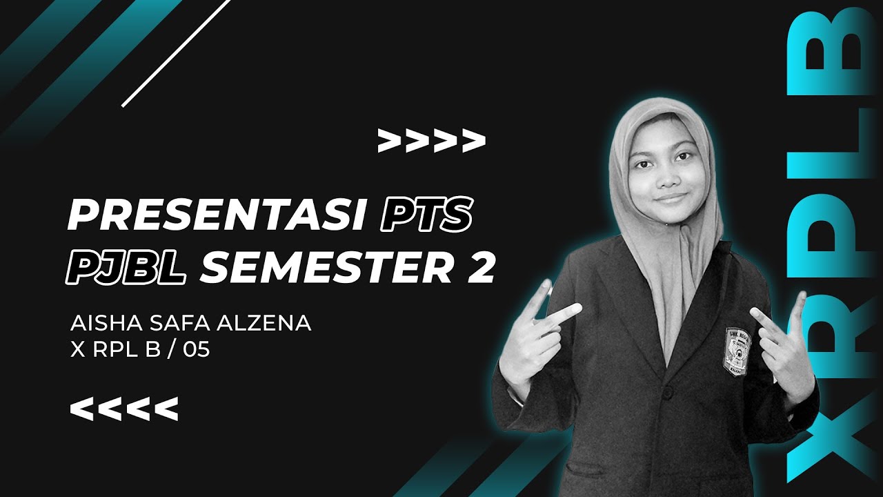 PRESENTASI PTS PJBL SEM. 2 | AISHA SAFA A. | NO. 05 - YouTube