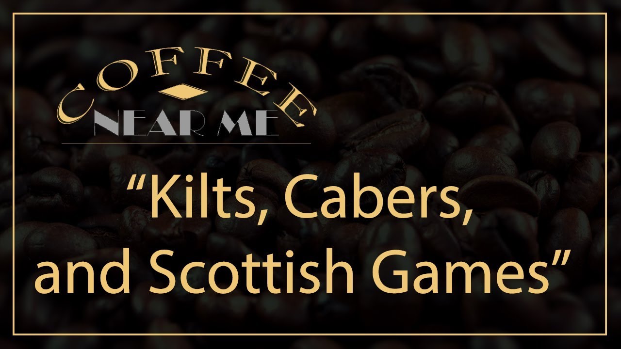 Kilts, Cabers, and Scottish Games | Coffee Near Me | WKU PBS - YouTube