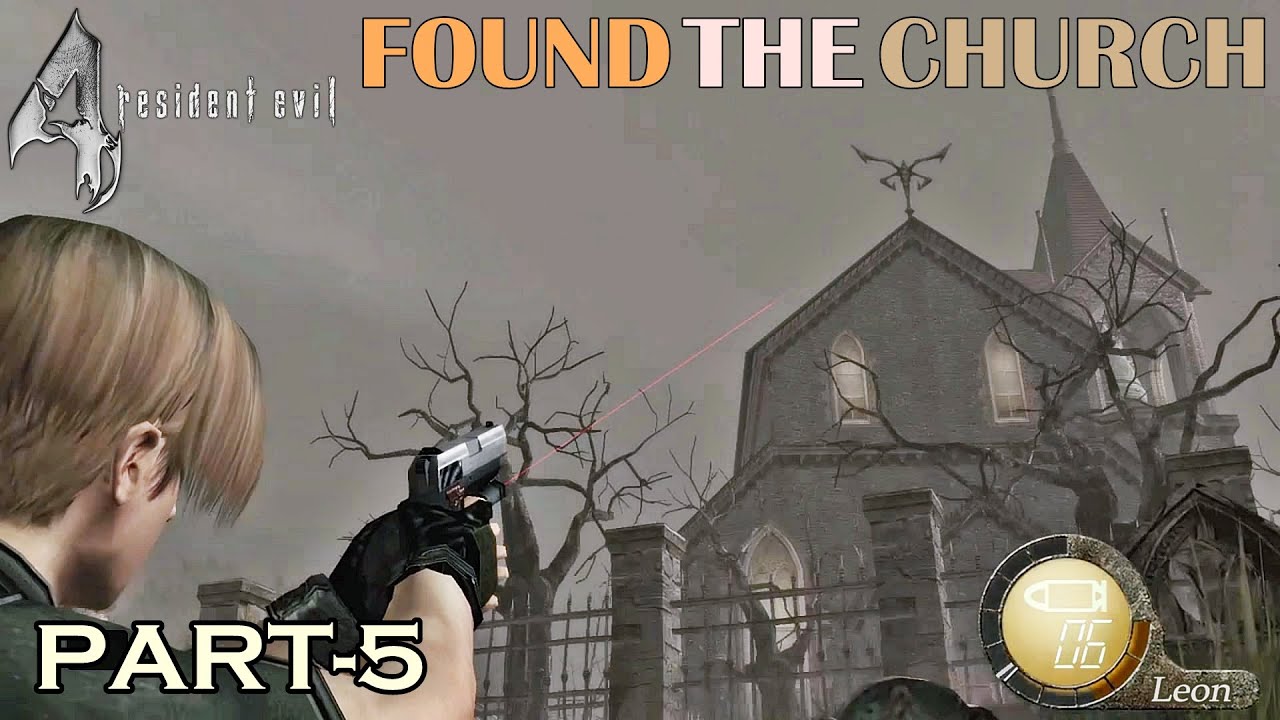 HOW TO GET INTO THE CHURCH | RESIDENT EVIL 4 GAMEPLAY | PART-5 - YouTube