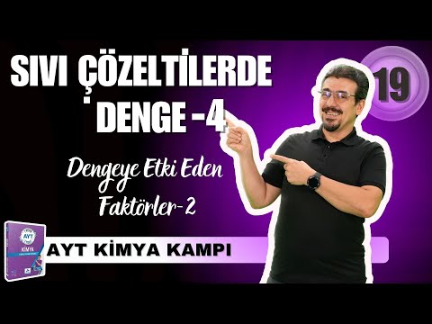 Dengeye Etki Eden Faktörler - 2 I 39 Günde AYT Kimya Kampı 2025 I Kimyasal Denge - 4I 19. GÜN